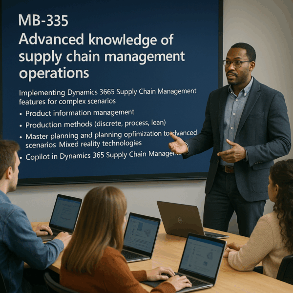 MB-335 | Advanced Supply Chain Functional Consultant Training